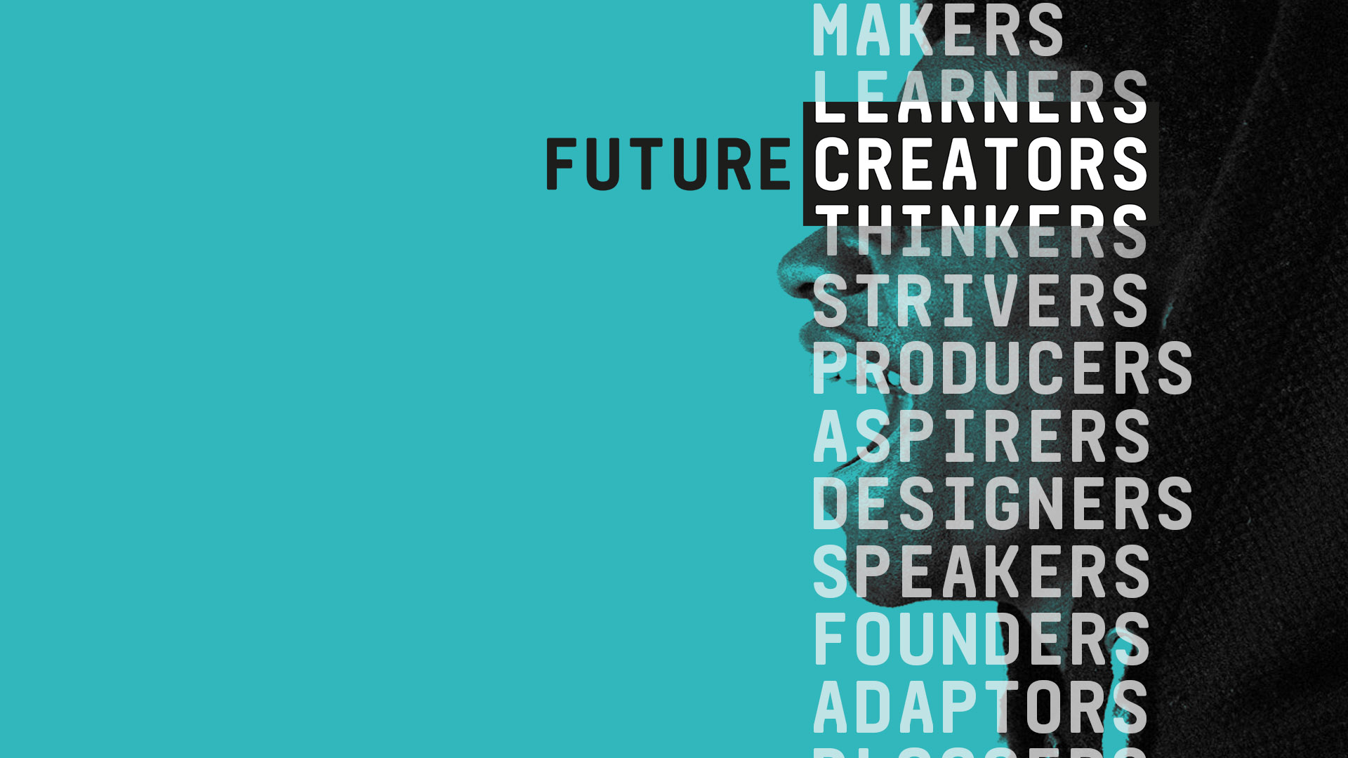 Creative by nature. Creators by nurture. | Future Creators